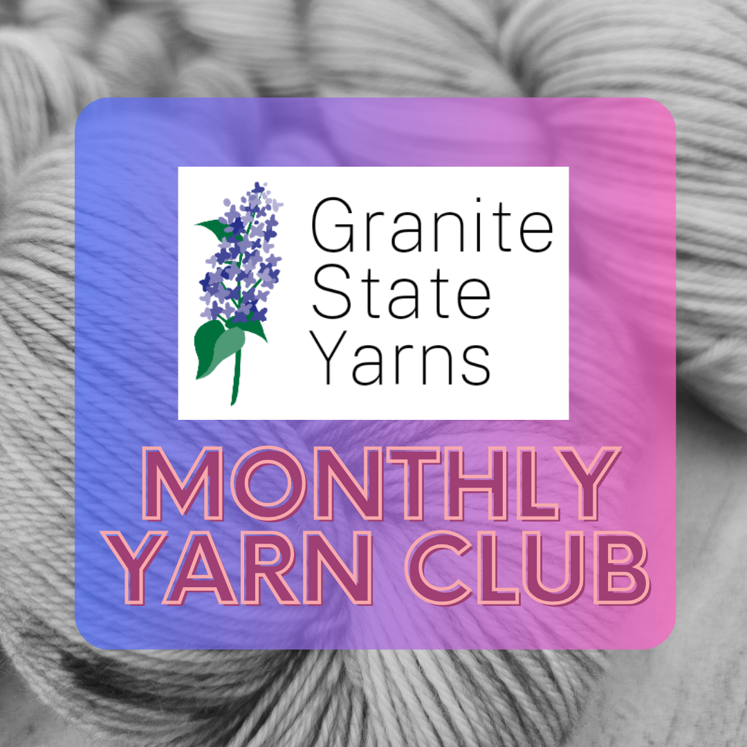 Yarn of the Month Club Subscription – Granite State Yarns