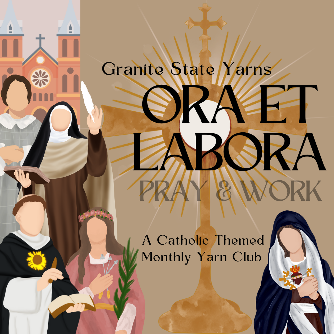 Ora et Labora Yarn Club Subscription – Granite State Yarns